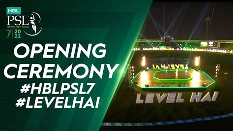 Hbl Psl 2022 Opening Ceremony Curtain Raiser With Atif And Aima