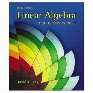 Stop For Students Linear Algebra And Its Applications By David C Lay Third Edition PDF Book