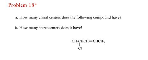 Solved Problem 18*a. ﻿How many chiral centers does the | Chegg.com