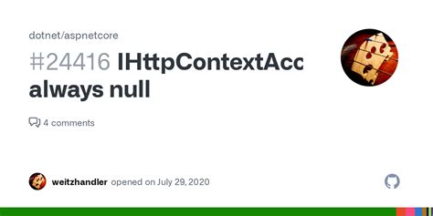 IHttpContextAccessor HttpContext Always Null Issue 24416 Dotnet