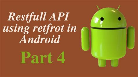 Rest Api Retrofit In Android Part 4 Restful Api Retrofit