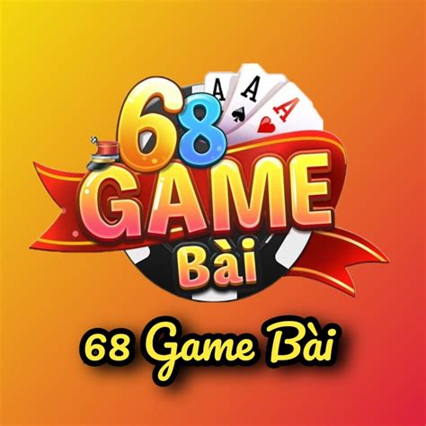 68 Game Bài Nhà Cái Chính Thức Ho Chi Minh City