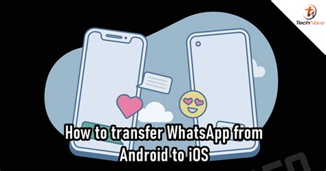 Here is how to transfer all your WhatsApp chat history and media files from Android to iOS ...