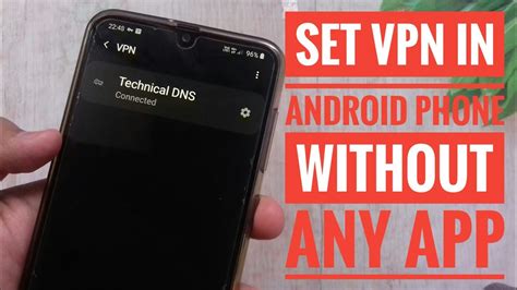How To Set Vpn On Android Without Any App How To Setup Android Vpn Connection Vpn