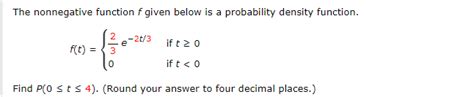 Solved The Nonnegative Function F Given Below Is A