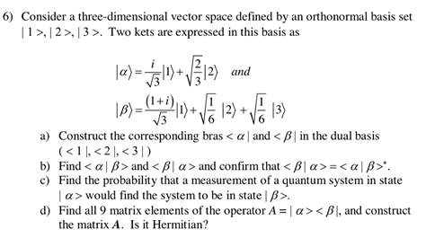 solved 6 consider a three dimensional vector space defined