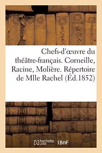 CHEFS D ŒUVRE DU THÉÂTRE FRANÇAIS Corneille Racine Molière