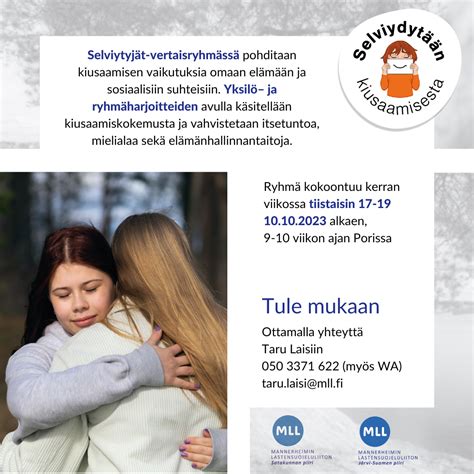 Selviytyjät vertaistukiryhmä kiusaamista kokeneille n vuotialle nuorille MLL n