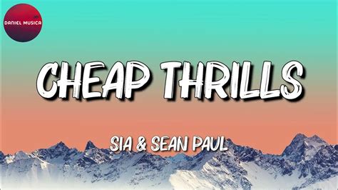 Sia Ft Sean Paul Cheap Thrills Lyrics Youtube