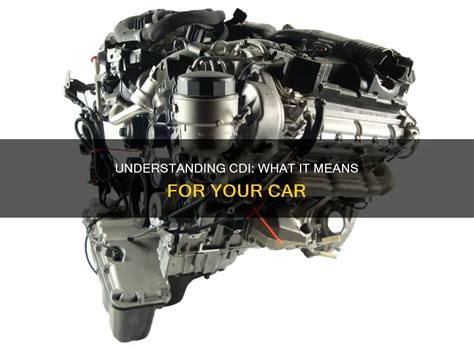 Understanding Cdi What It Means For Your Car Shunauto