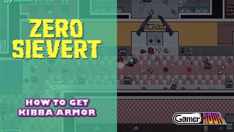 How To Get Kibba Armor Zero Sievert GamerHour