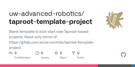 Github Uw Advanced Roboticstaproot Template Project Blank Template