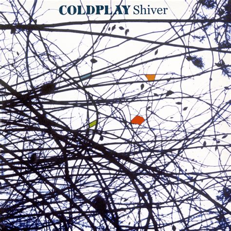 Coldplay Shiver Lyrics Genius Lyrics