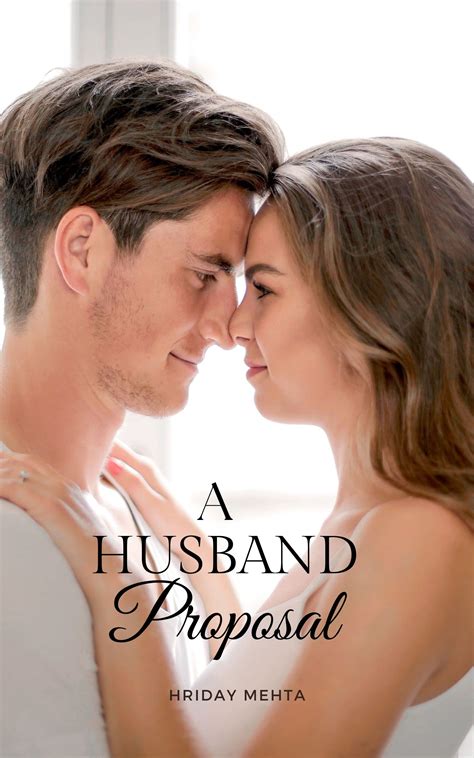 A Husband Proposal A Story Of Cuckolding Impregnation Cheating Humilation And Emasculation