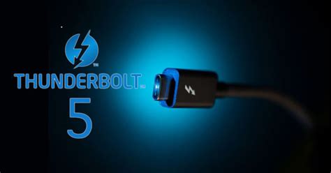 Intel Introduces Thunderbolt 5 The Next Generation Of Thunderbolt