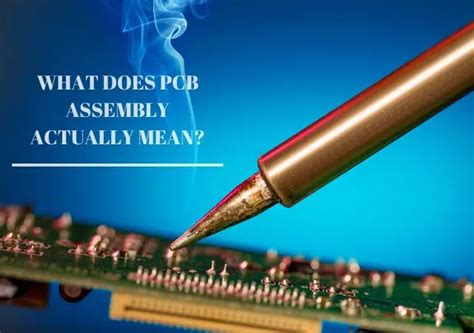 What Does Pcb Assembly Actually Mean Jhypcb