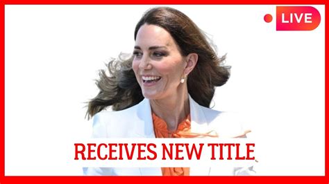 Royals In Shock Princess Catherine Awarded A New Title Youtube