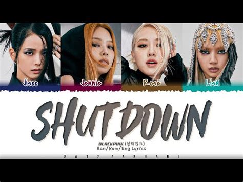 BLACKPINK Shut Down Lyrics Color Coded Han Rom Eng YouTube