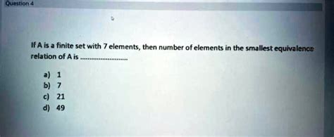 Question If A Is A Finite Set With Elements Then Number Of Elements In The Smallest