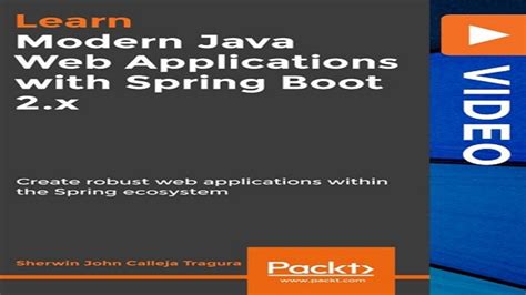Modern Java Web Applications With Spring Boot 2x Tickets By