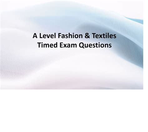 Aqa A Level Fashion And Textiles Timed Exam Questions Teaching Resources
