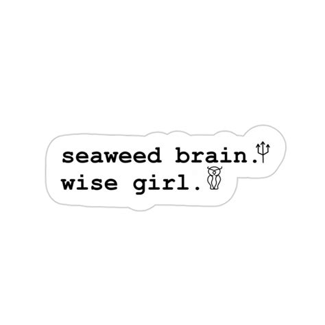 Seaweed Brain Wise Girl Percy Jackson Stickers Etsy