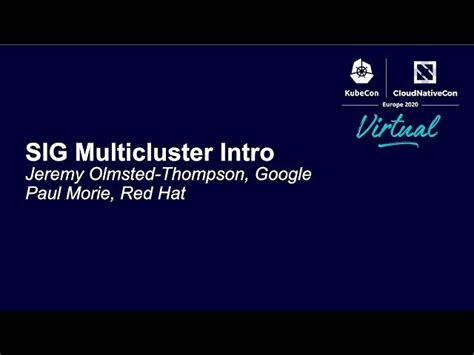 conference talks talk sig multicluster intro from cncf [cloud native