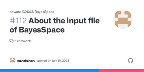 About The Input File Of BayesSpace Issue 112 Edward130603