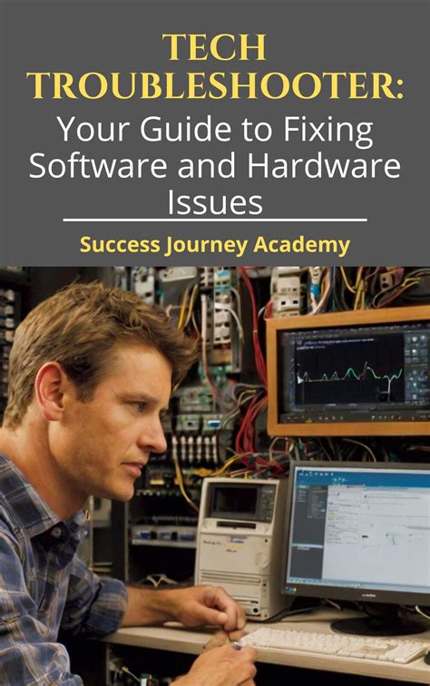 Tech Troubleshooter Your Guide To Fixing Software And Hardware Issues