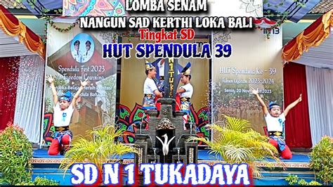 SD N 1 TUKADAYA LOMBA SENAM NANGUN SAD KERTI LOKA BALI HUT SPENDULA