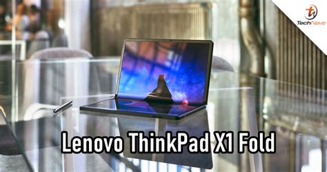 Lenovo Thinkpad X Fold Release World S Lightest Inch Laptop Priced Over Rm K Technave
