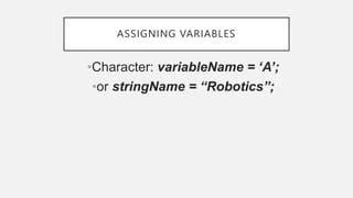 Variables Arduino Programming Robotics PPTX Programming Languages Computing