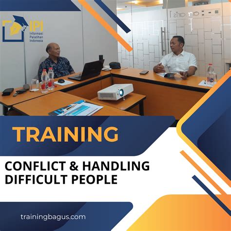 training conflict and handling difficult people informasi training terbaru
