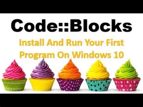 Code Blocks Install And Run Your First Program In Code Blocks YouTube