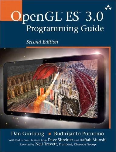 Amazon Opengl Es 30 Programming Guide Ginsburg Dan Purnomo