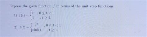 solved express the given function f in terms of the unit