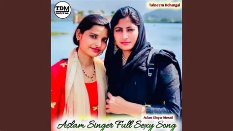 Aslam Singer Full Sexy Song Youtube
