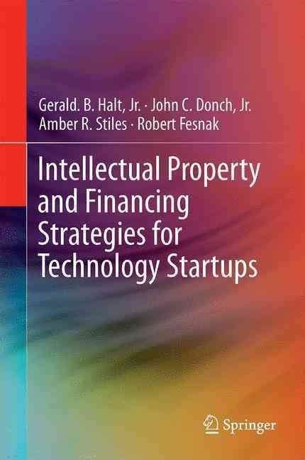 Buy Intellectual Property And Financing Strategies For Technology