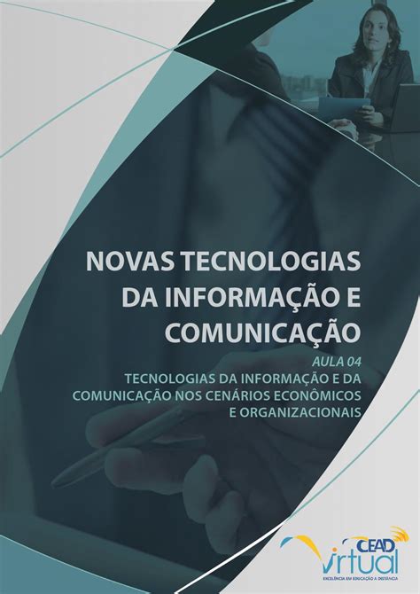 Novas Tecnologias da Informação e Comunicação aula 04 by Cead Virtual