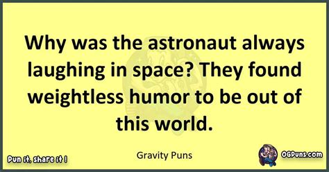 240 Puns That Defy Gravity A Cosmic Cascade Of Wordplay