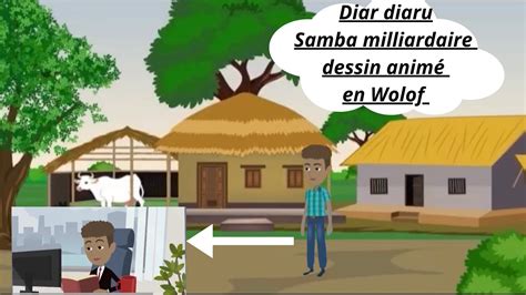 Histoire en Wolof leeb dessin animé Samba milliardaire YouTube