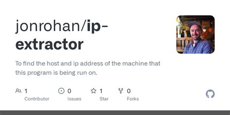 GitHub Jonrohan Ip Extractor To Find The Host And Ip Address Of The Machine That This Program