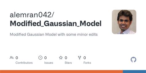 Github Alemran042modifiedgaussianmodel Modified Gaussian Model With Some Minor Edits