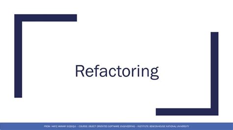7 Refactoring Object Oriented Software Engineering Bnu Spring 2017