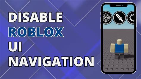 how to disable roblox ui navigation stop getting stuck youtube