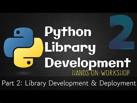 Your Step By Step Guide On Python Libraries Development Part 2 3 YouTube