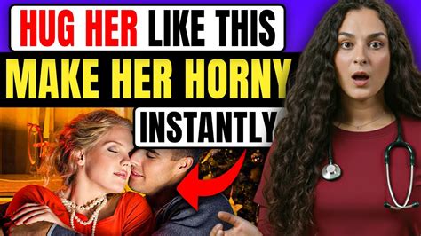 Urologist How To Touch Her During A Hug So She Gets Horny Immediately