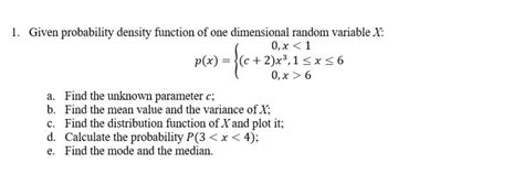 Solved Given Probability Density Function Of One Chegg