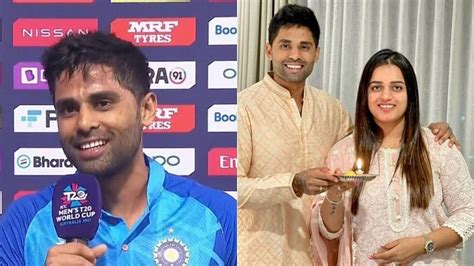 My Wife Is Also Around Suryakumar Yadav Acknowledges Great Support