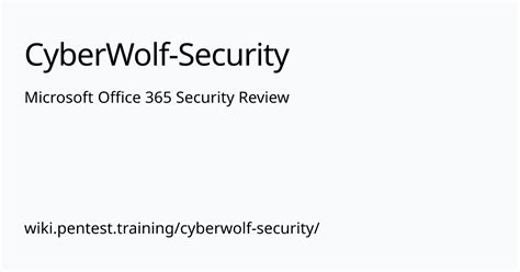 Microsoft Office 365 Security Review Cyberwolf Security